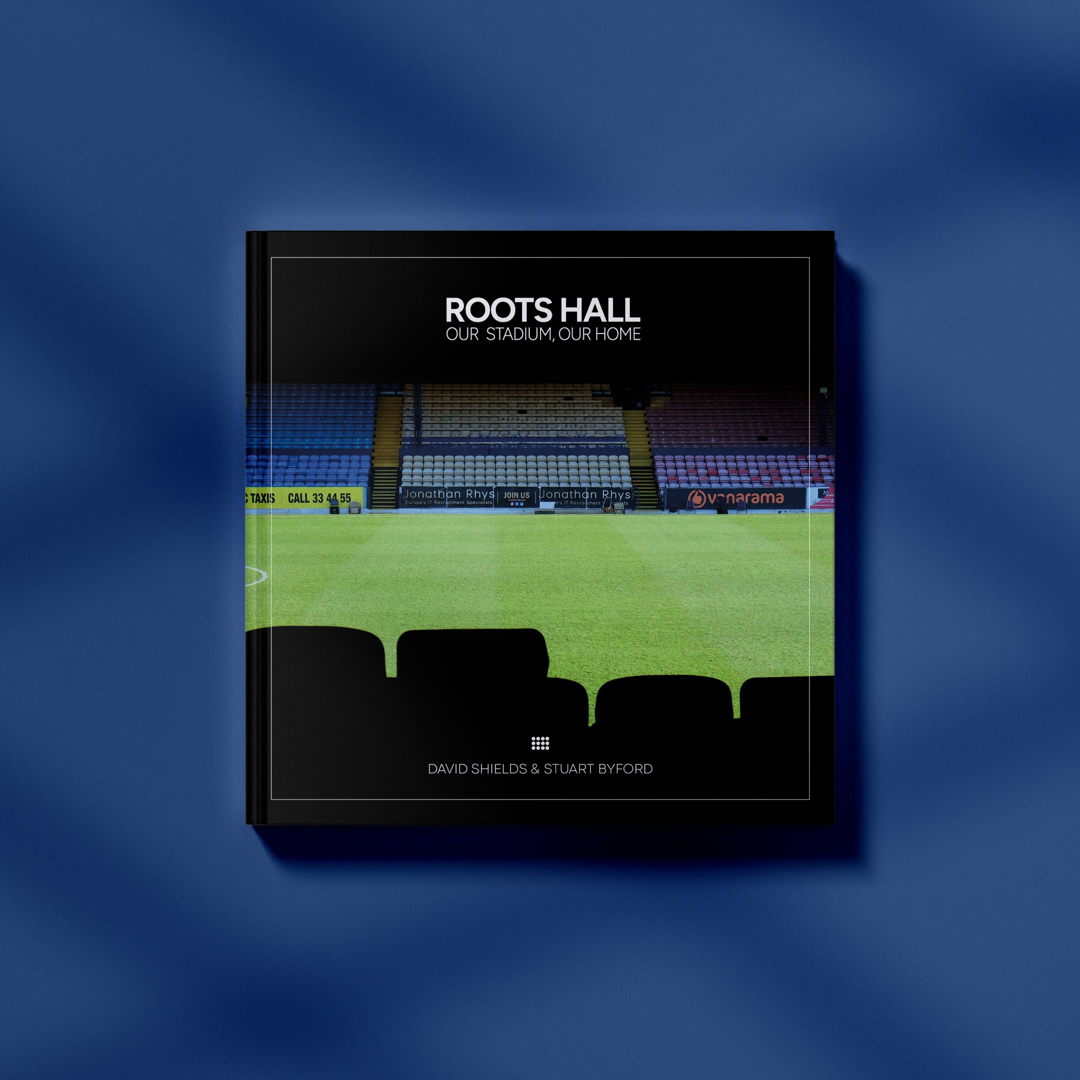 Southend United - Roots Hall Book – Our Stadium, Our Home
